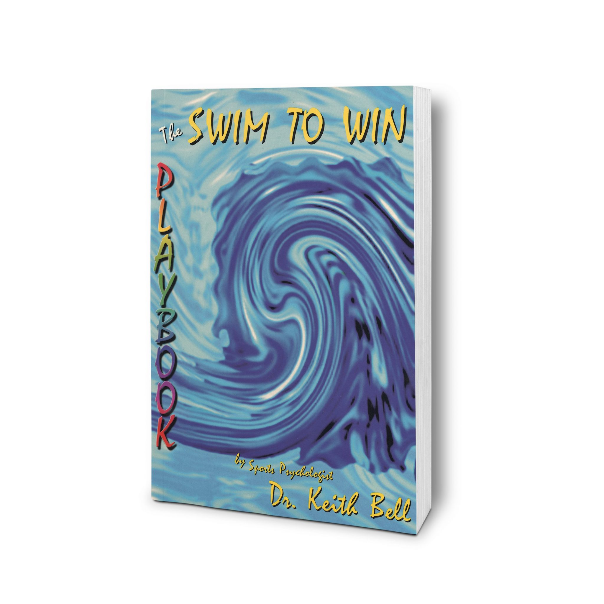 The Swim to Win Playbook – Winning Isn't Normal